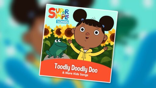 NEW ALBUM: Toodly Doodly Doo & More Kids Songs - Super Simple