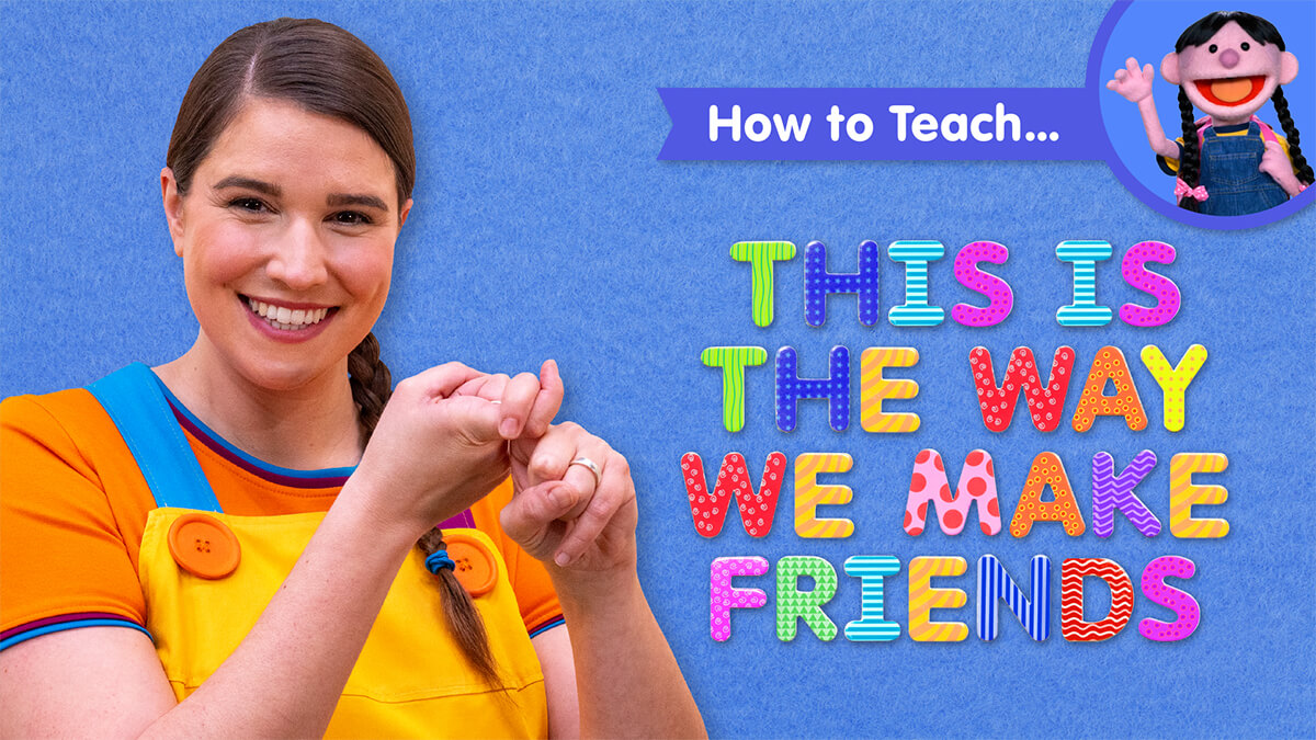 How To Teach This Is The Way We Make Friends - Super Simple