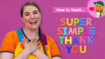 Teaching - Super Simple