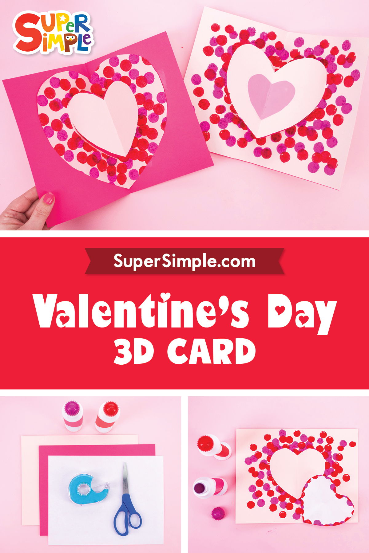 Valentine's Day 3D Card - Super Simple